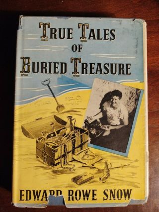 True Tales Of Buried Treasure By Edward Rowe Snow | #17159033